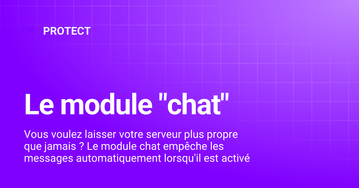 Le module "chat" | PROTECT